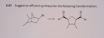 Solved 9.87 ﻿Suggest an efficient synthesis for the | Chegg.com