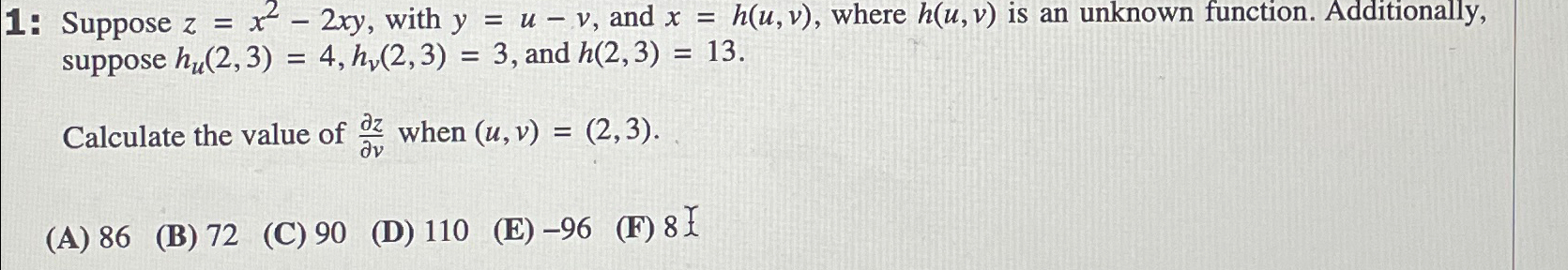 Solved 1: Suppose z=x2-2xy, ﻿with y=u-v, ﻿and x=h(u,v), | Chegg.com
