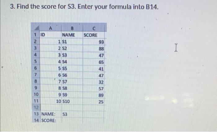 Solved 3. Find the score for S3. Enter your formula into | Chegg.com
