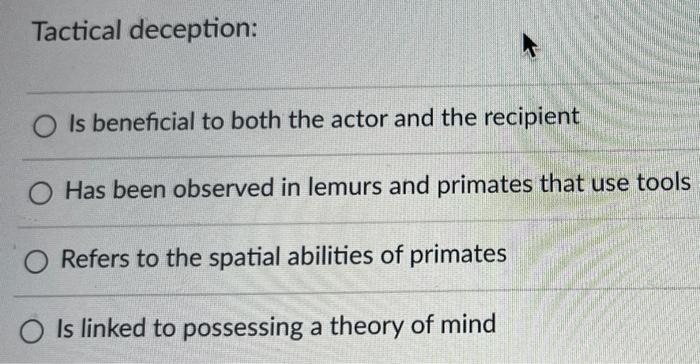 Tactical deception: Is beneficial to both the actor | Chegg.com