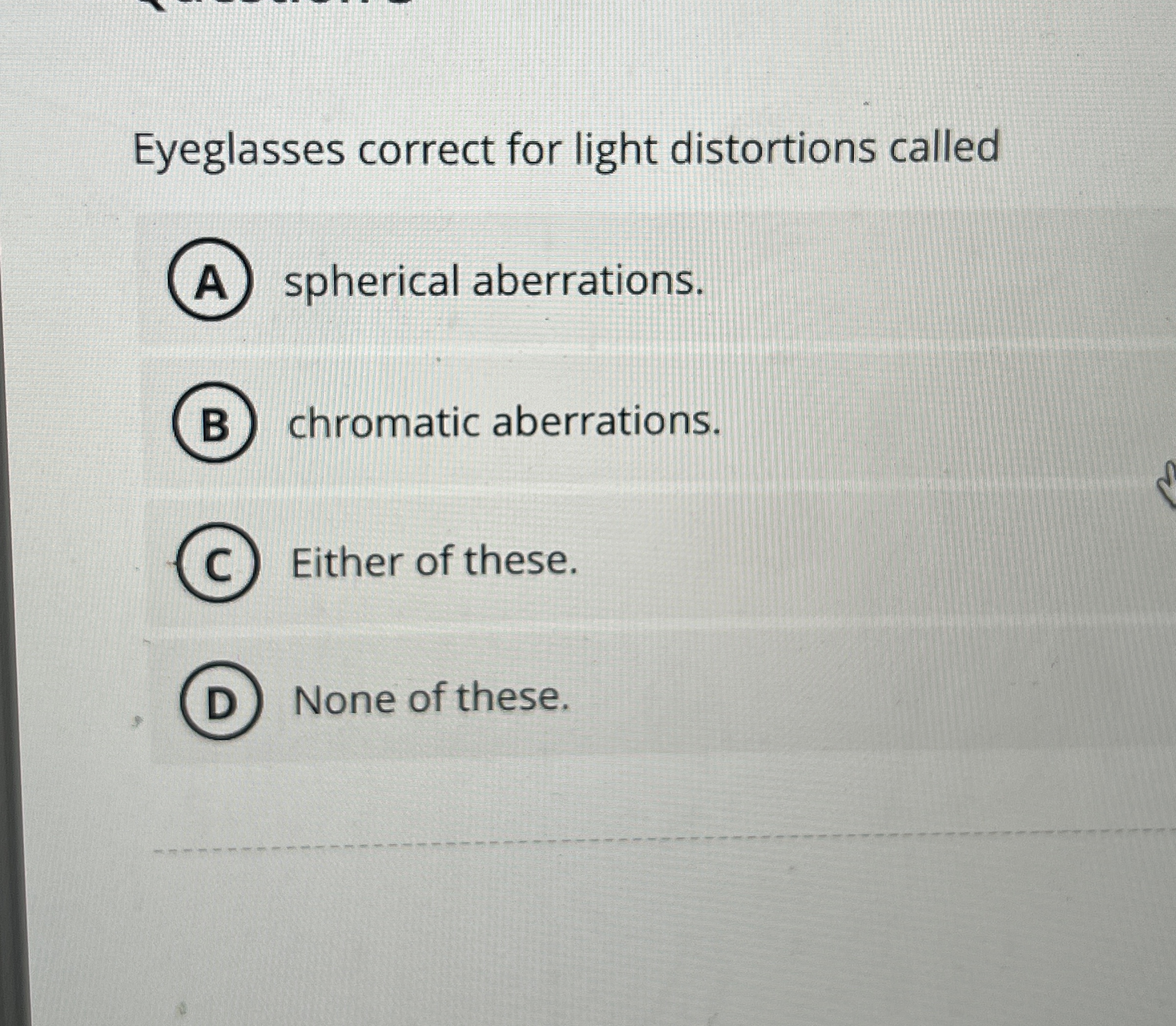 Solved Eyeglasses correct for light distortions | Chegg.com