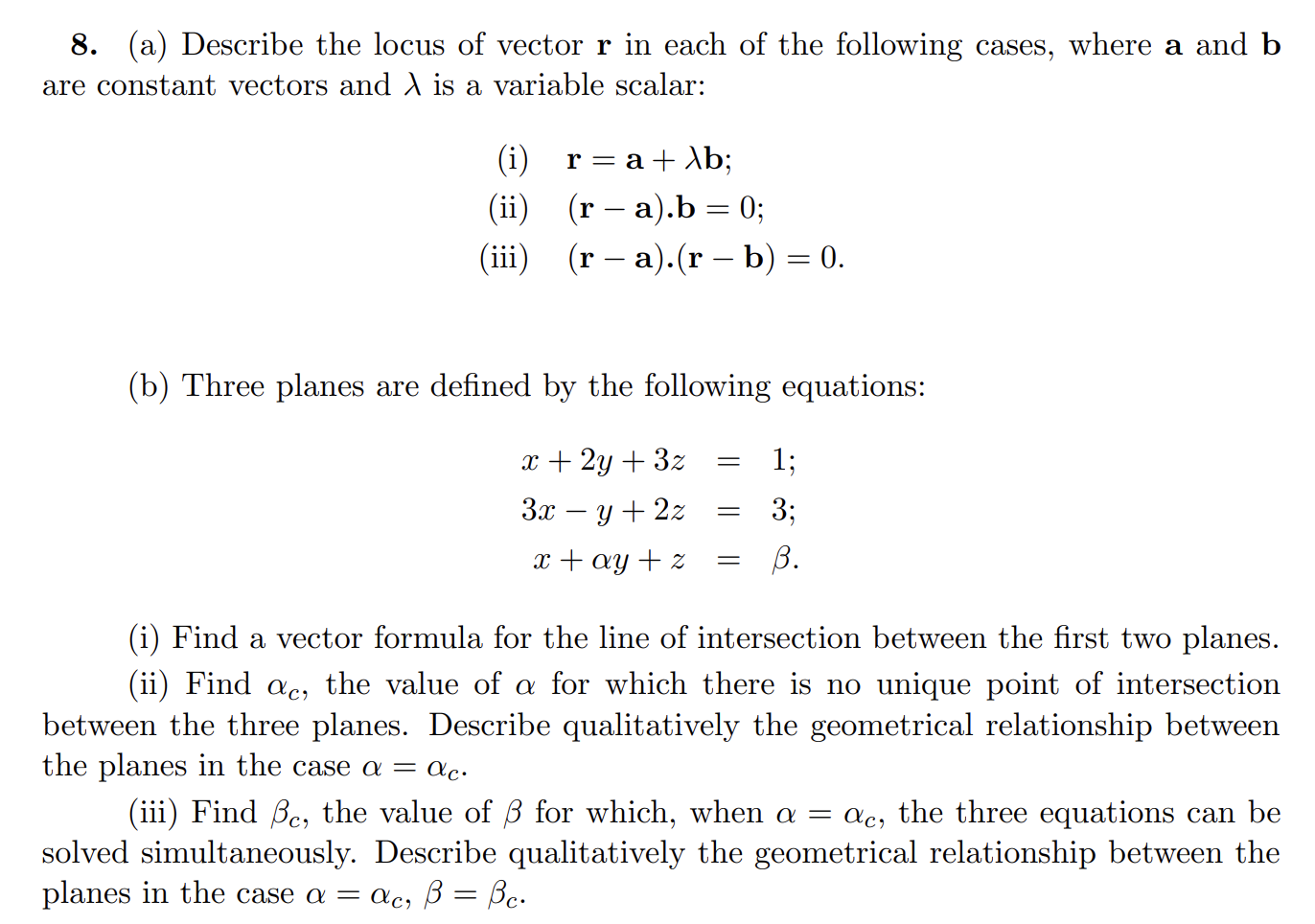 Solved (a) ﻿Describe the locus of vector r ﻿in each of the | Chegg.com