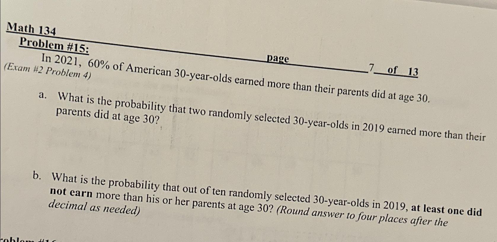 Solved Math 134\\nProblem #15:\\nIn 2021, 60% of American | Chegg.com