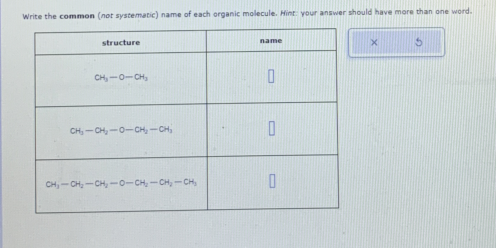Solved Write the common (not systematic) ﻿name of each | Chegg.com