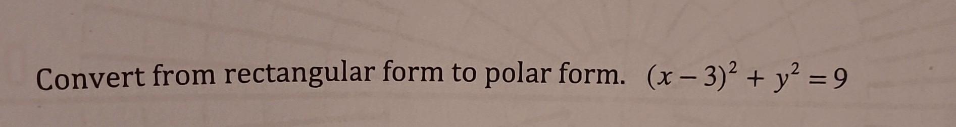 Solved Convert from rectangular form to polar form. | Chegg.com