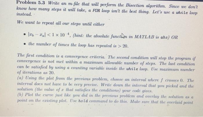 Solved 5.3.3 Bisection Method Algorithm Before we write a | Chegg.com