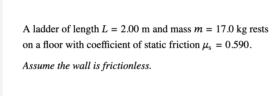Solved A ladder of ﻿length L=2.00m ﻿and mass m=17.0kg | Chegg.com