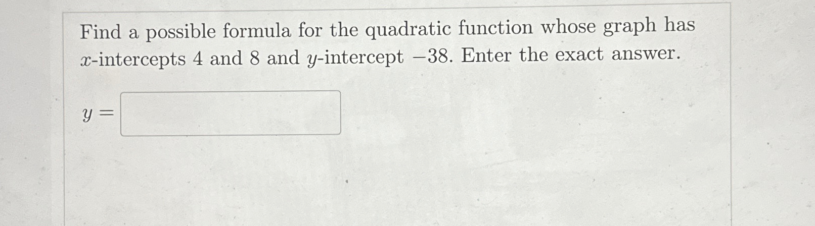 Solved Find a possible formula for the quadratic function | Chegg.com