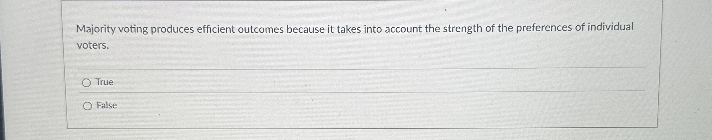 Solved Majority voting produces efficient outcomes because | Chegg.com
