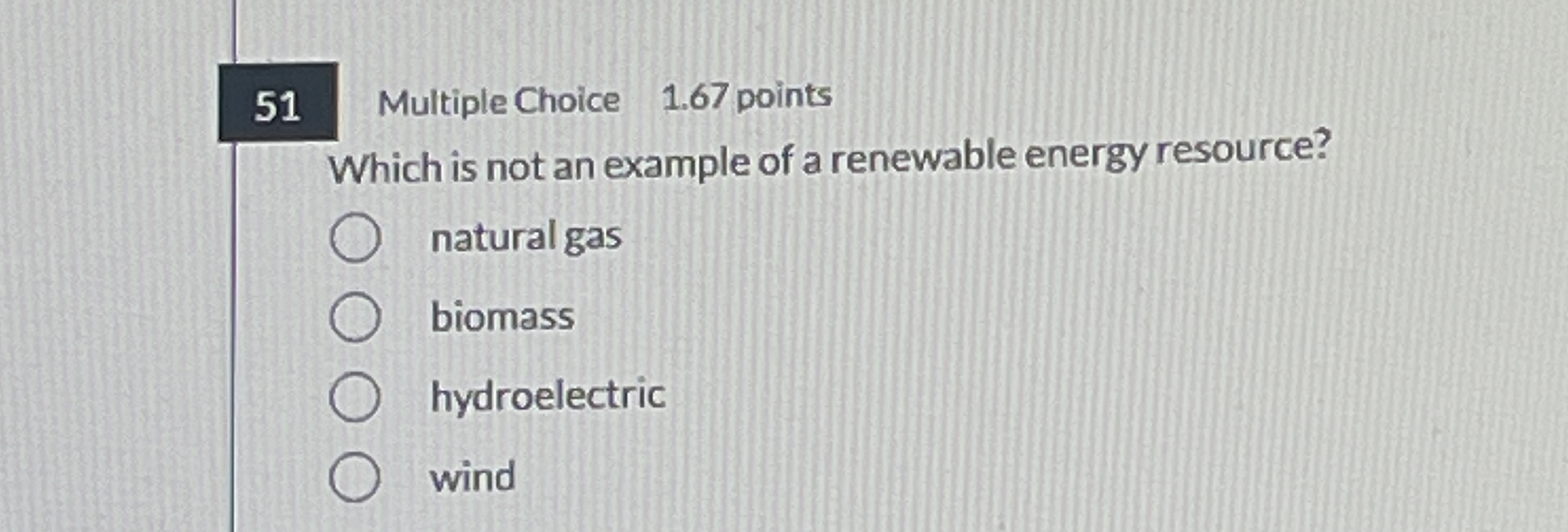 Solved 51 ﻿Multiple Choice 1.67 ﻿pointsWhich is not an | Chegg.com