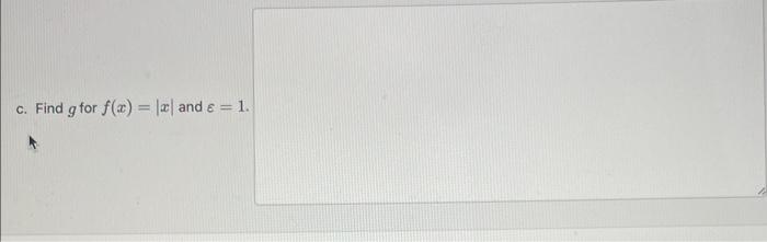 Solved Let f:[a,b]→R be continuous. Let ε>0 and for | Chegg.com