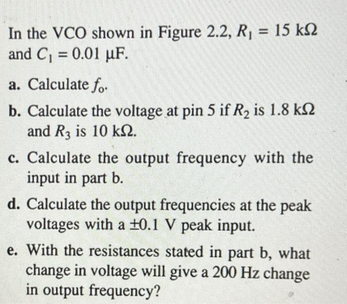 In the VCO shown in Figure 2.2,R1=15kΩ and C1=0.01μF. | Chegg.com