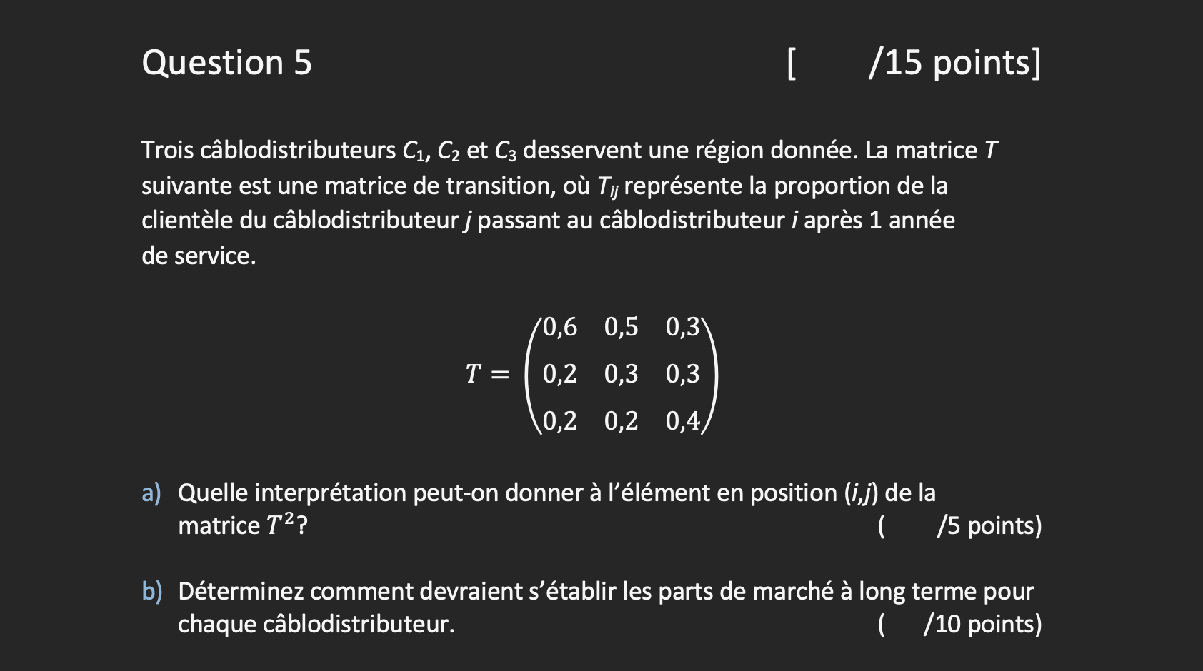 Solved Question 5?15 ﻿pointsC1,C2 et C3 ﻿desservent une | Chegg.com