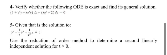 Solved 4- Verify whether the following ODE is exact and find | Chegg.com