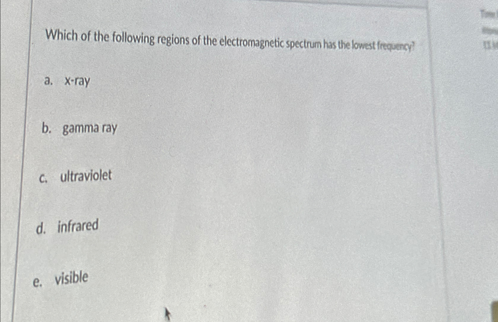 Solved Which of the following regions of the electromagnetic | Chegg.com