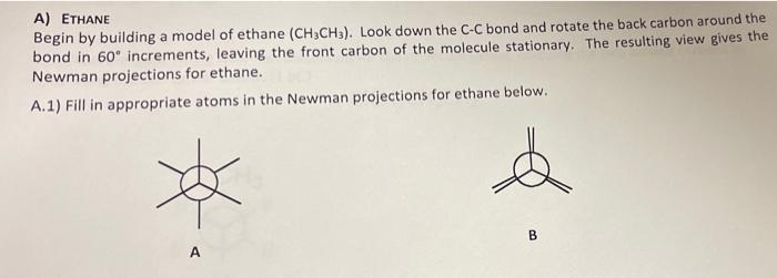 Solved A) ETHANE Begin by building a model of ethane | Chegg.com