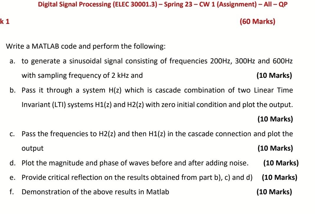 Write a MATLAB code and perform the following: a. to | Chegg.com