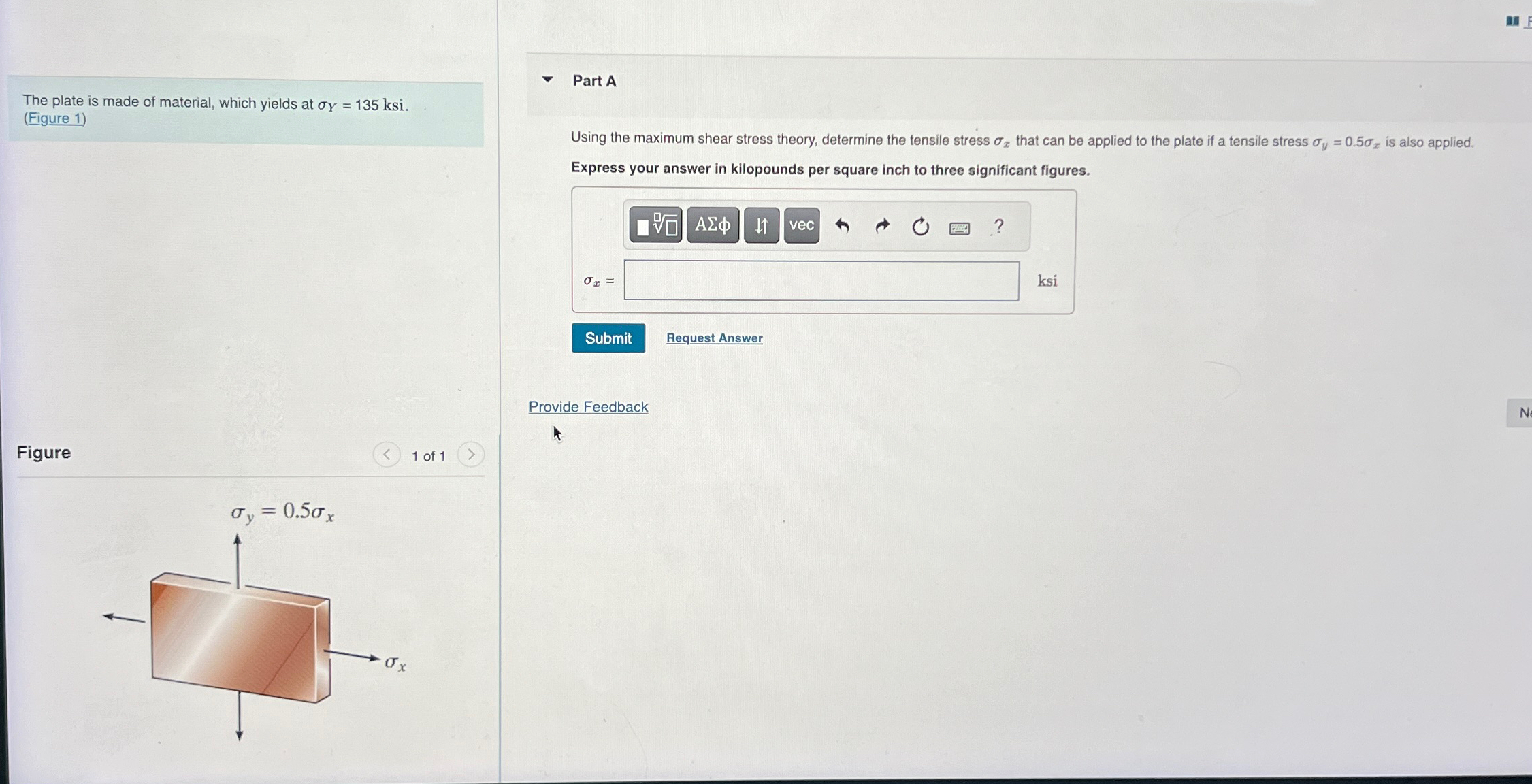 Solved The plate is made of material, which yields at | Chegg.com