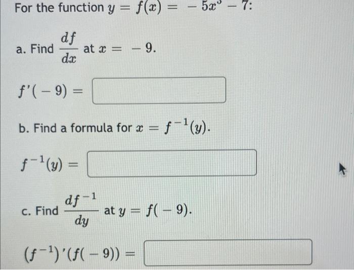Solved For the function y = f(x) = = a. Find df dx at x = | Chegg.com