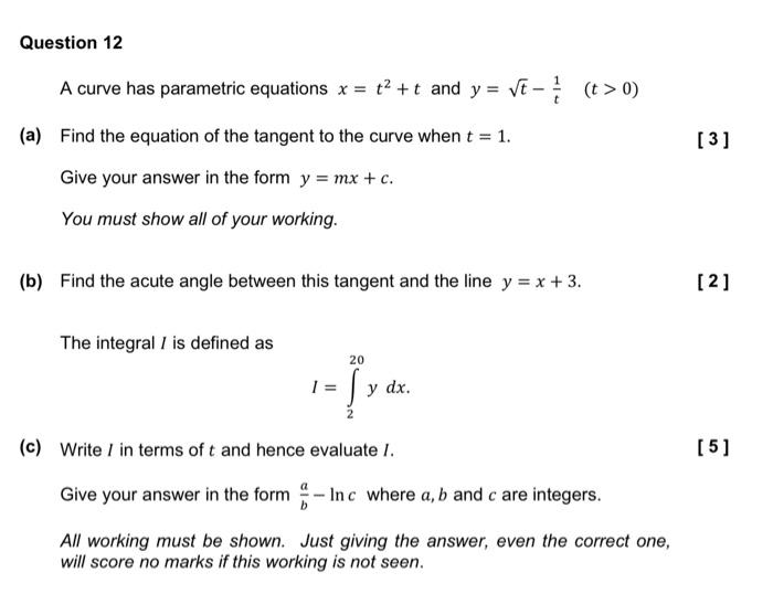 Solved Question 12 A curve has parametric equations x=t2+t | Chegg.com