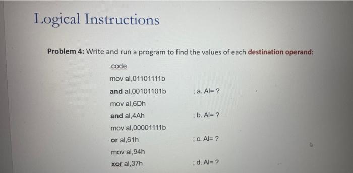Solved Logical Instructions Problem 4: Write and run a | Chegg.com