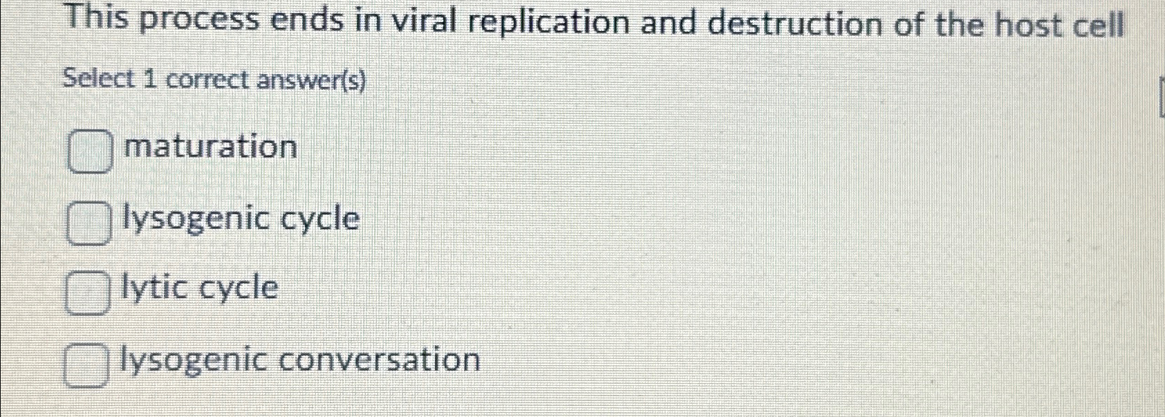 Solved This process ends in viral replication and | Chegg.com