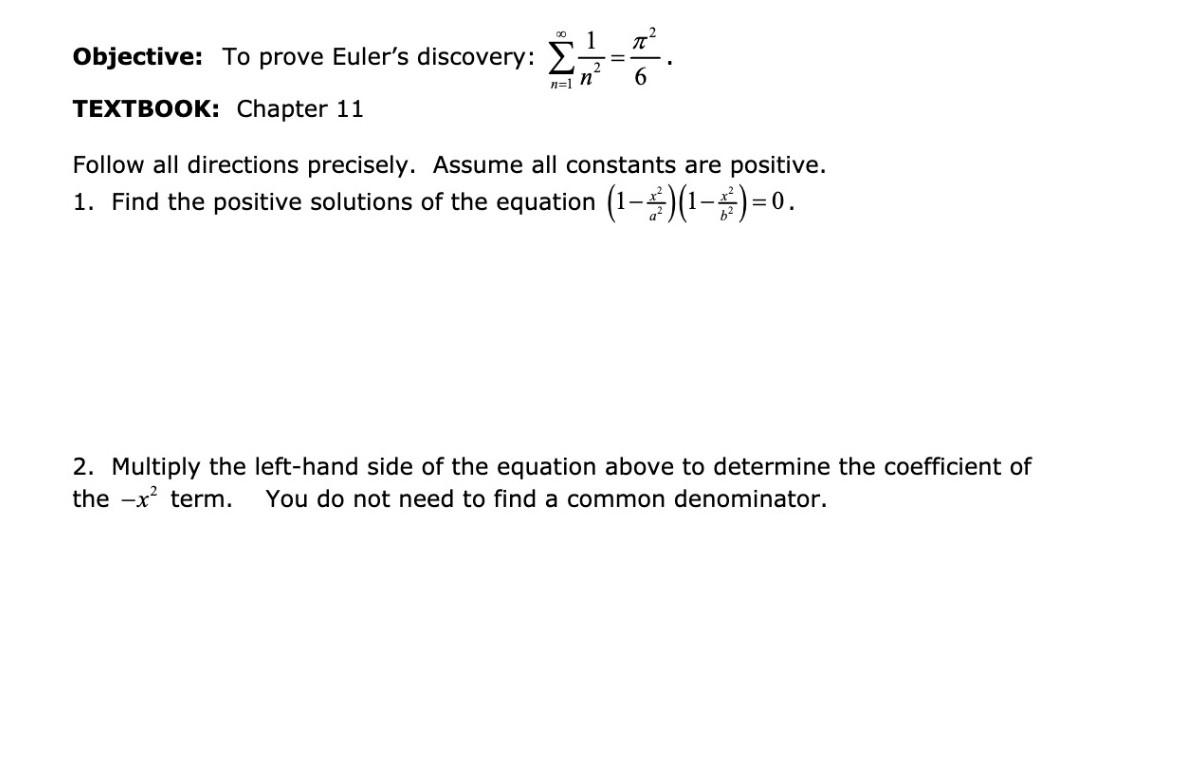 Solved Objective: To prove Euler's discovery: ∑n=1∞n21=6π2. | Chegg.com