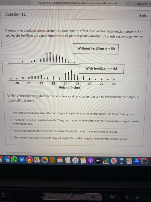 Solved Quiz Unit 2 Checkpoint Summarizing Data Graphically 4700