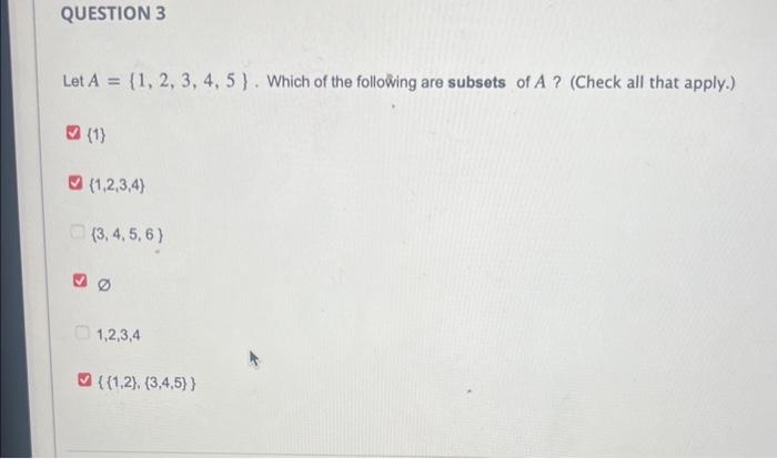 Solved Let A={1,2,3,4,5}. Which of the folloŵing are subsets | Chegg.com