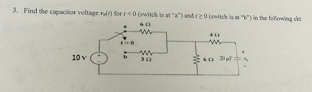 Solved Find the capacitor voltage vo(t) ﻿for t