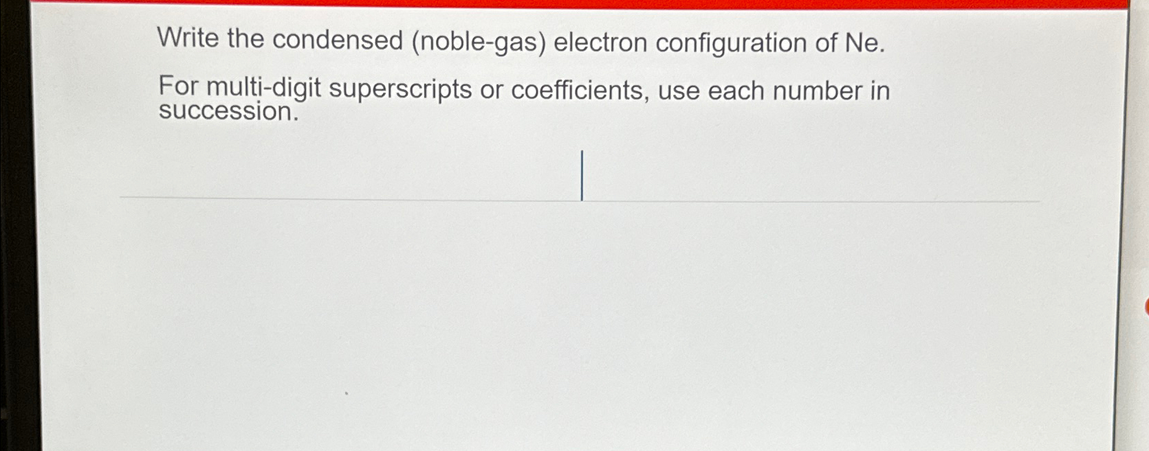 Solved Write The Condensed Noble Gas ﻿electron