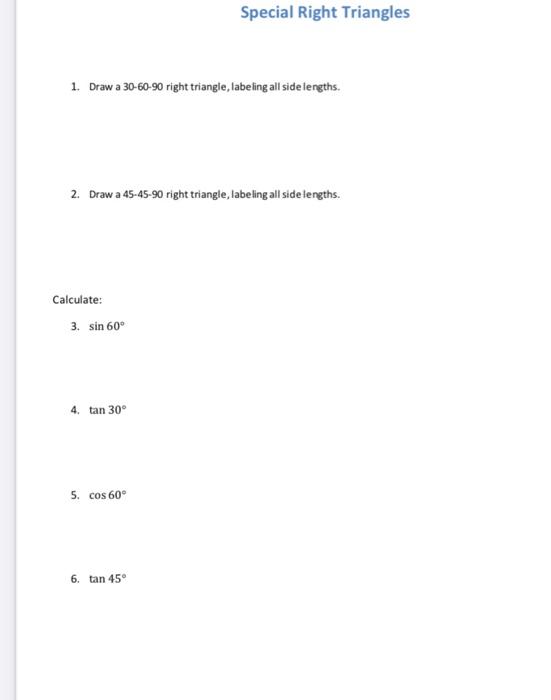 Solved Special Right Triangles 1. Draw a 30-60-90 right | Chegg.com