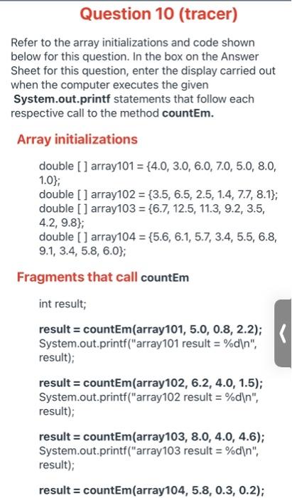 Solved Question 10 (tracer) Refer to the array | Chegg.com