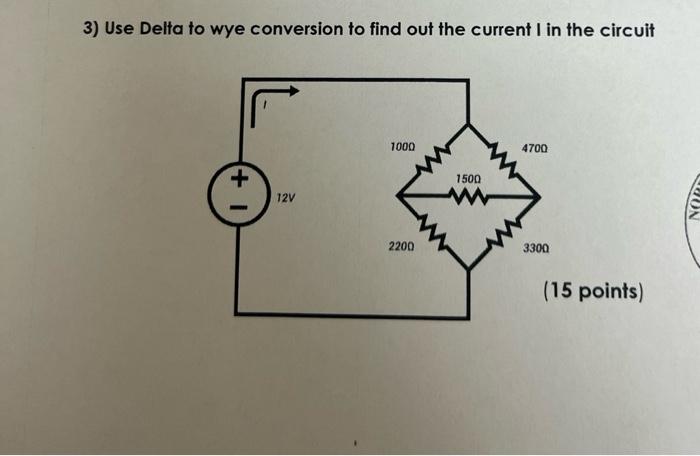 Solved 3) Use Delta to wye conversion to find out the | Chegg.com