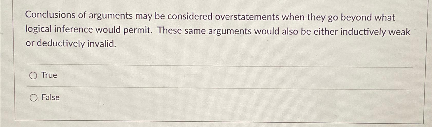Solved Conclusions of arguments may be considered | Chegg.com