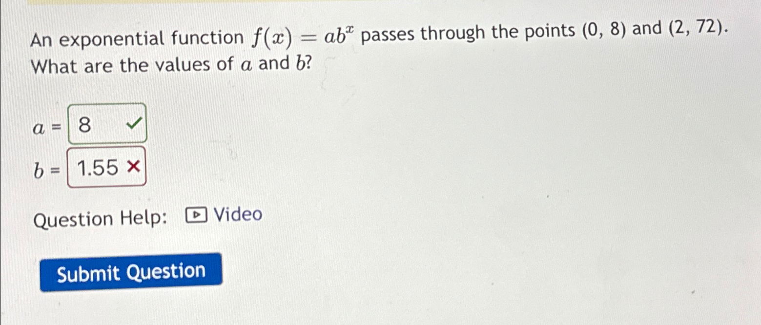 Solved An Exponential Function F X Abx ﻿passes Through The