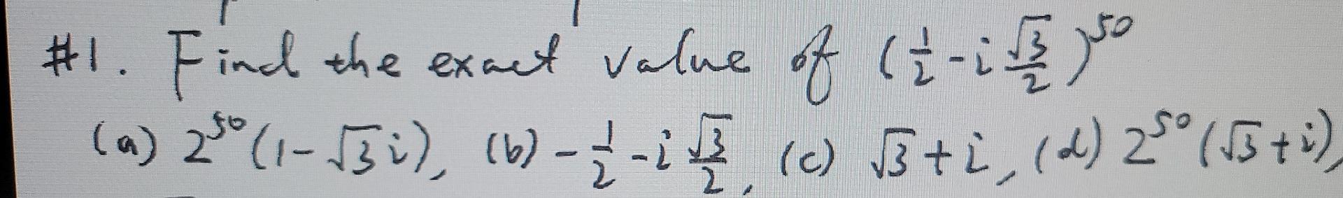 Solved #1. Find the exact value of (ti (a) 200(1-133), (b) | Chegg.com