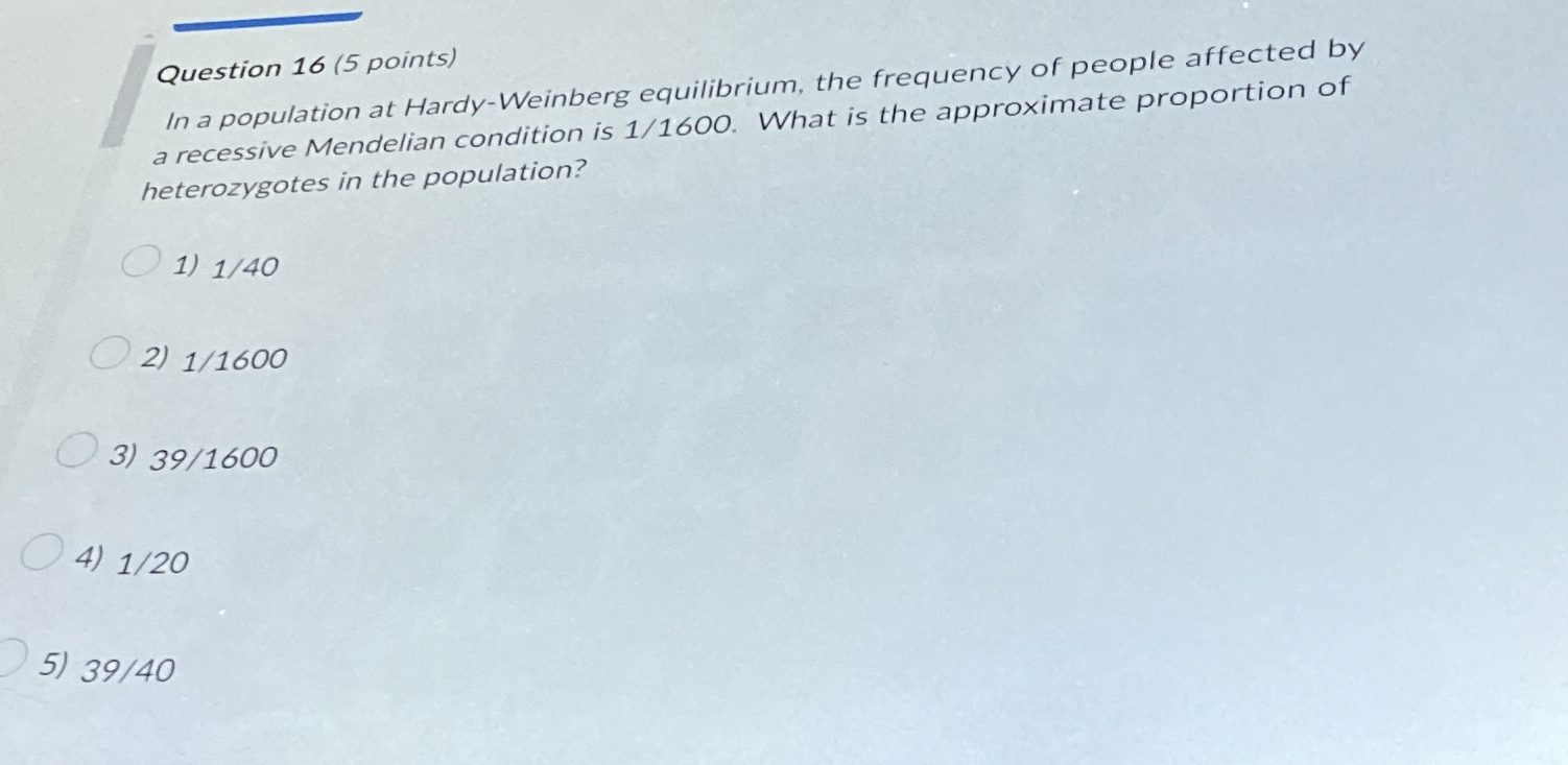 Solved Question 16 (5 ﻿points)In a population at | Chegg.com