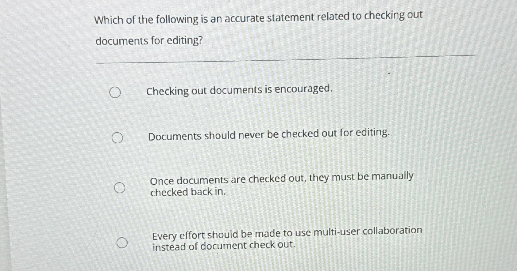 Solved Which of the following is an accurate statement | Chegg.com