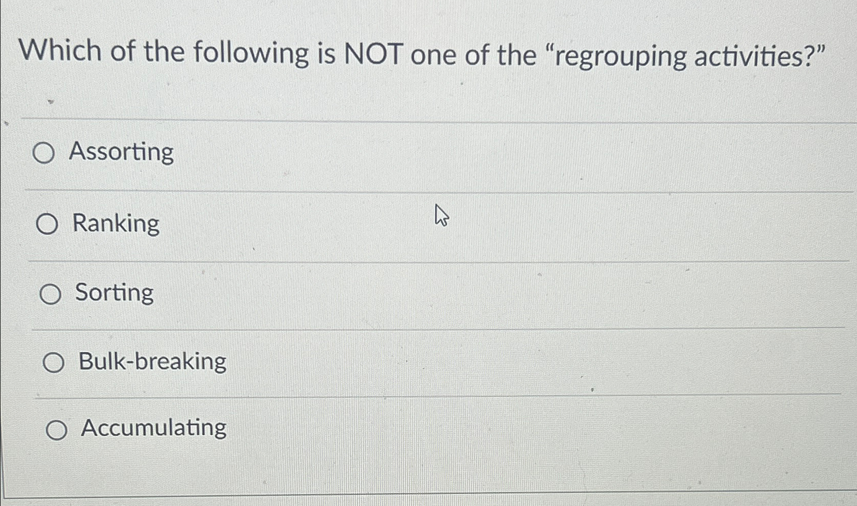 Solved Which of the following is NOT one of the "regrouping | Chegg.com