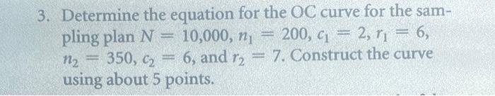 3. Determine the equation for the OC curve for the | Chegg.com
