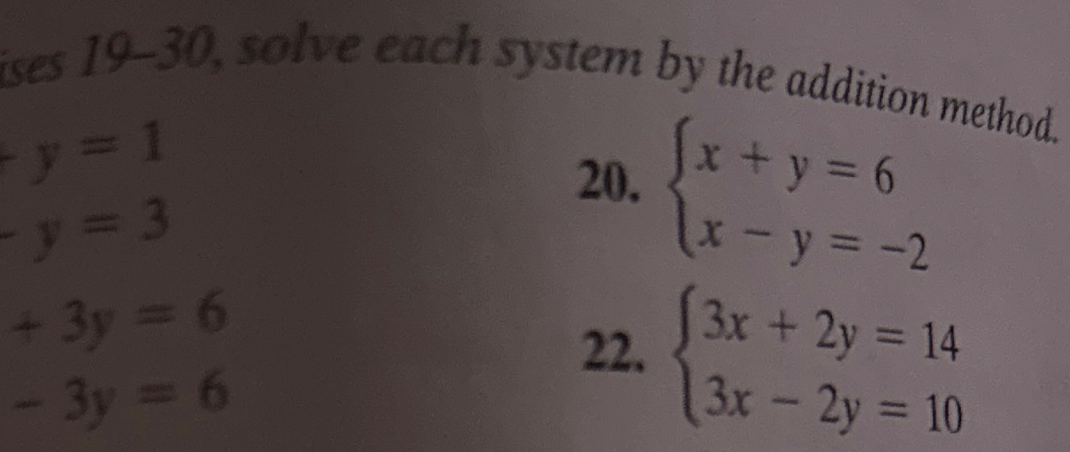 Solved ises 19-30, ﻿solve each system by the addition | Chegg.com