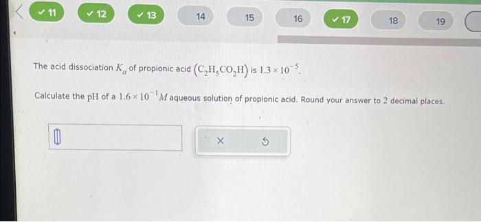 Solved The acid dissociation Ka of propionic acid (C2H5CO2H) | Chegg.com