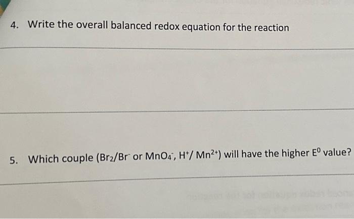 [Solved]: a. Br2/Br and MnO4,H/Mn2 1. Which species is obse