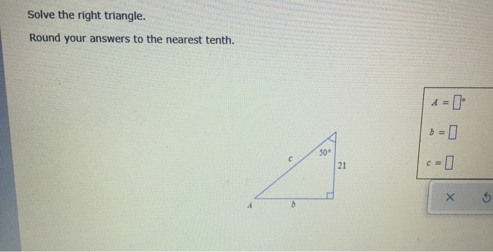 Solved Solve the right triangle. Round your answers to the | Chegg.com