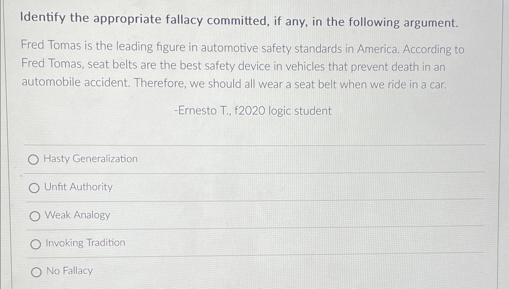 Solved Identify the appropriate fallacy committed, if any, | Chegg.com