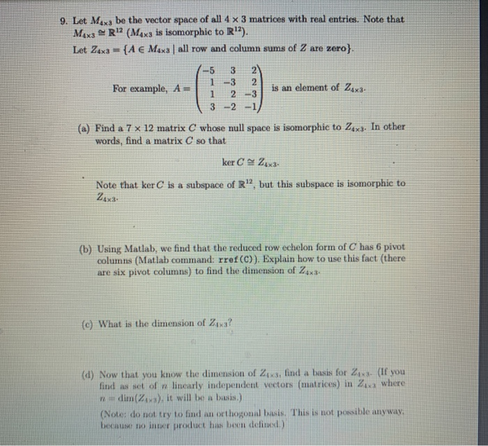 Solved 9. Let Mexa be the vector space of all 4 x 3 matrices | Chegg.com
