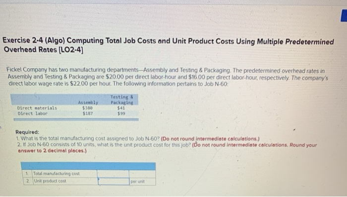 Solved Exercise 2-4 (Algo) Computing Total Job Costs and | Chegg.com