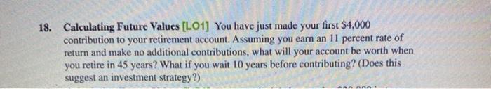 Solved 18. Calculating Future Values (L01] You have just | Chegg.com