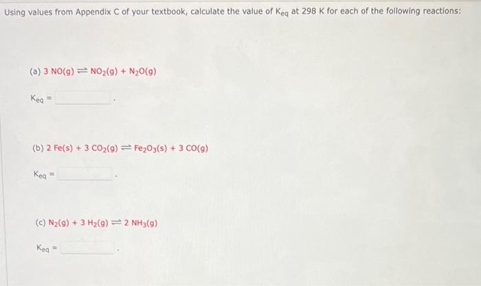 Solved Using values from Appendix C of your textbook, | Chegg.com
